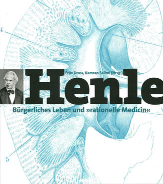 Jacob Henle - Bürgerliches Leben und "rationelle Medicin" (Buch ...